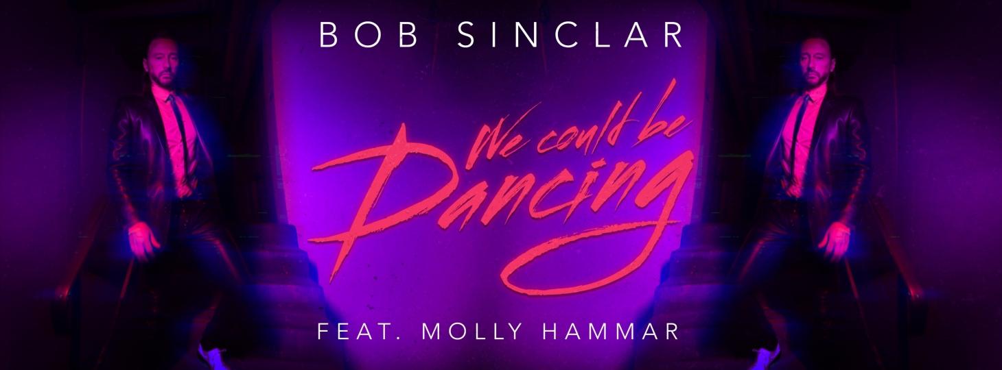 Découvrez We Could Be Dancing, le nouveau titre de Bob Sinclar