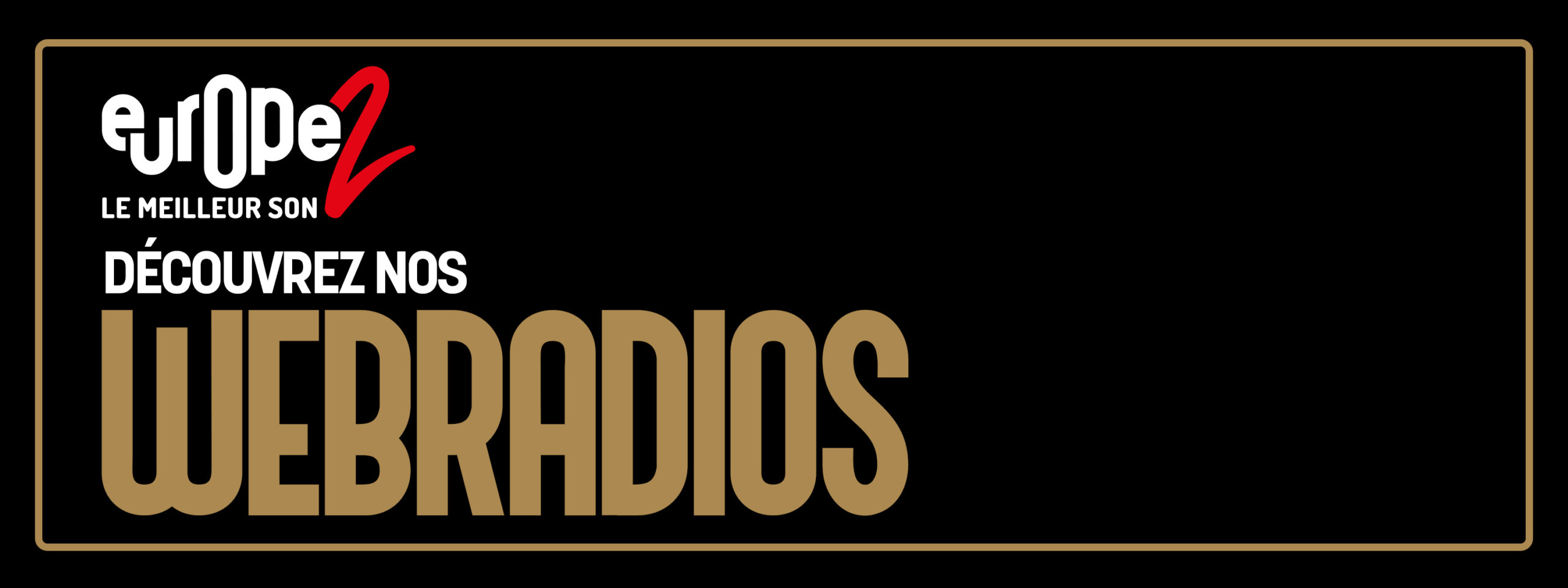 Découvrez nos Radios Digitales Europe 2